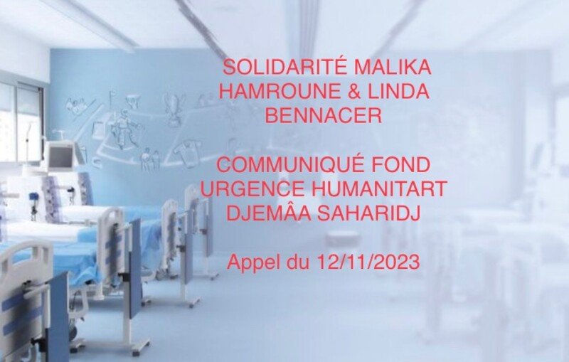 FOND URGENCE HUMANITART DJEMAA SAHARIDJ 12/11/2023 - CotizUp.com