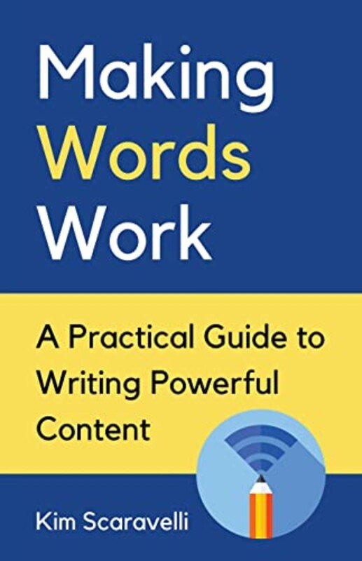 Making Words Work: A Practical Guide To Writing Po - CotizUp.com