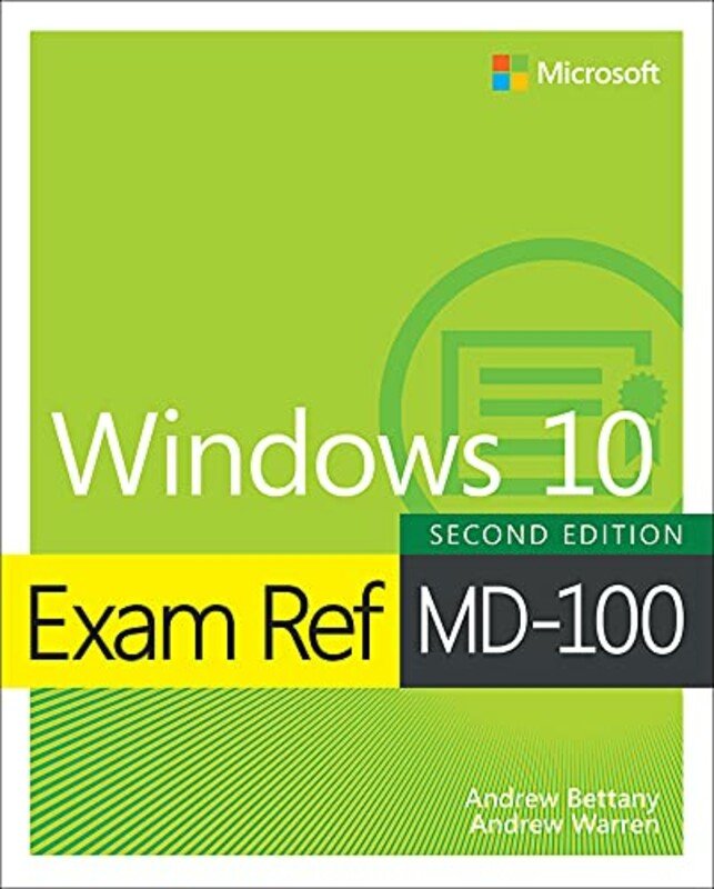 Exam Ref MD-100 Windows 10 - CotizUp.com Exam Ref MD-100 Windows 10 - CotizUp.com