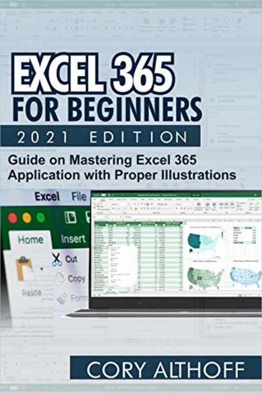 EXCEL 365 FOR BEGINNERS 2021 EDITION: Guide on Mas - CotizUp.com