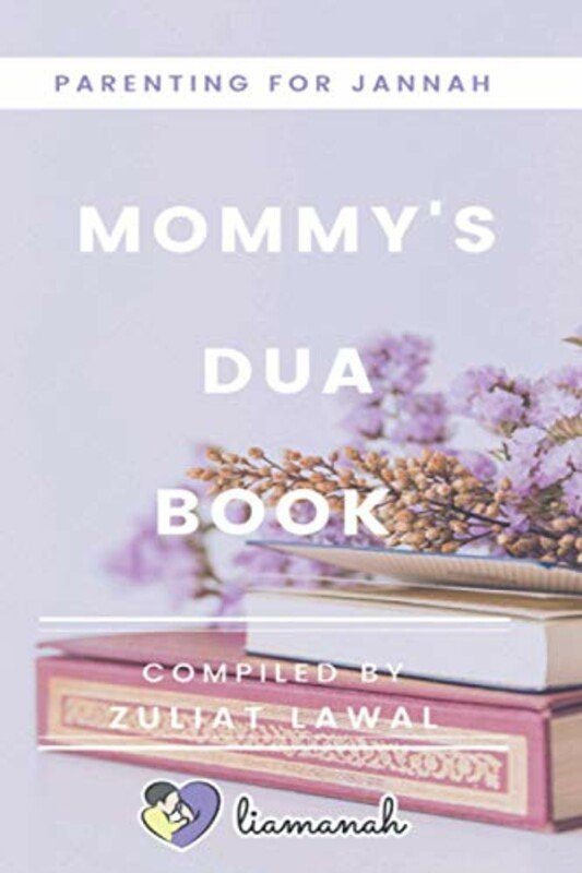 Parenting For Jannah: Mommy's Dua Book - CotizUp.com