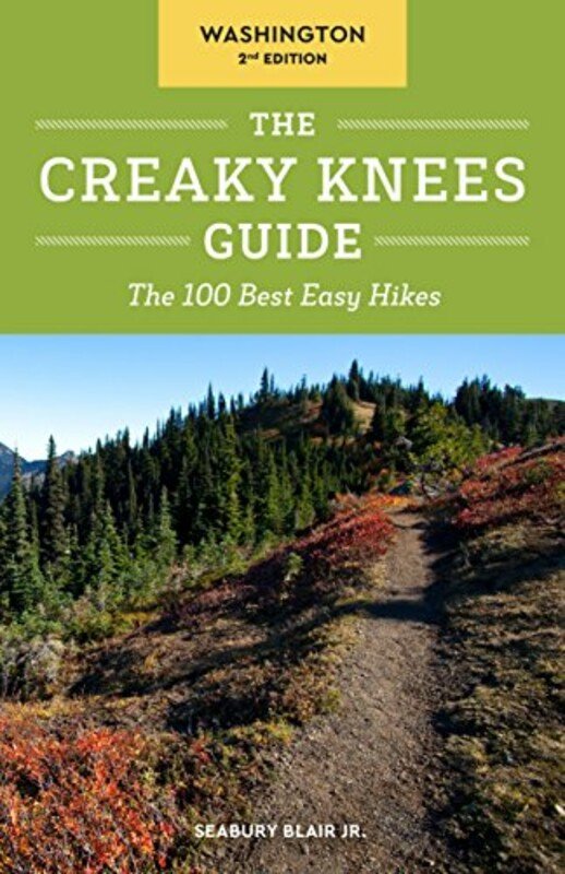 The Creaky Knees Guide Washington, 2nd Edition: Th - CotizUp.com