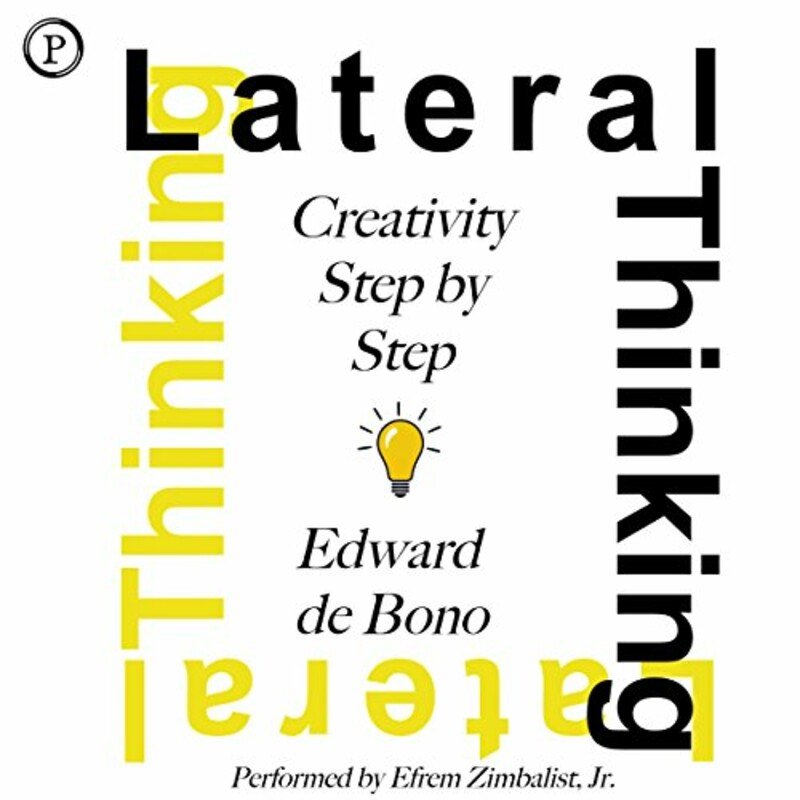 Lateral Thinking: Creativity Step by Step - CotizUp.com